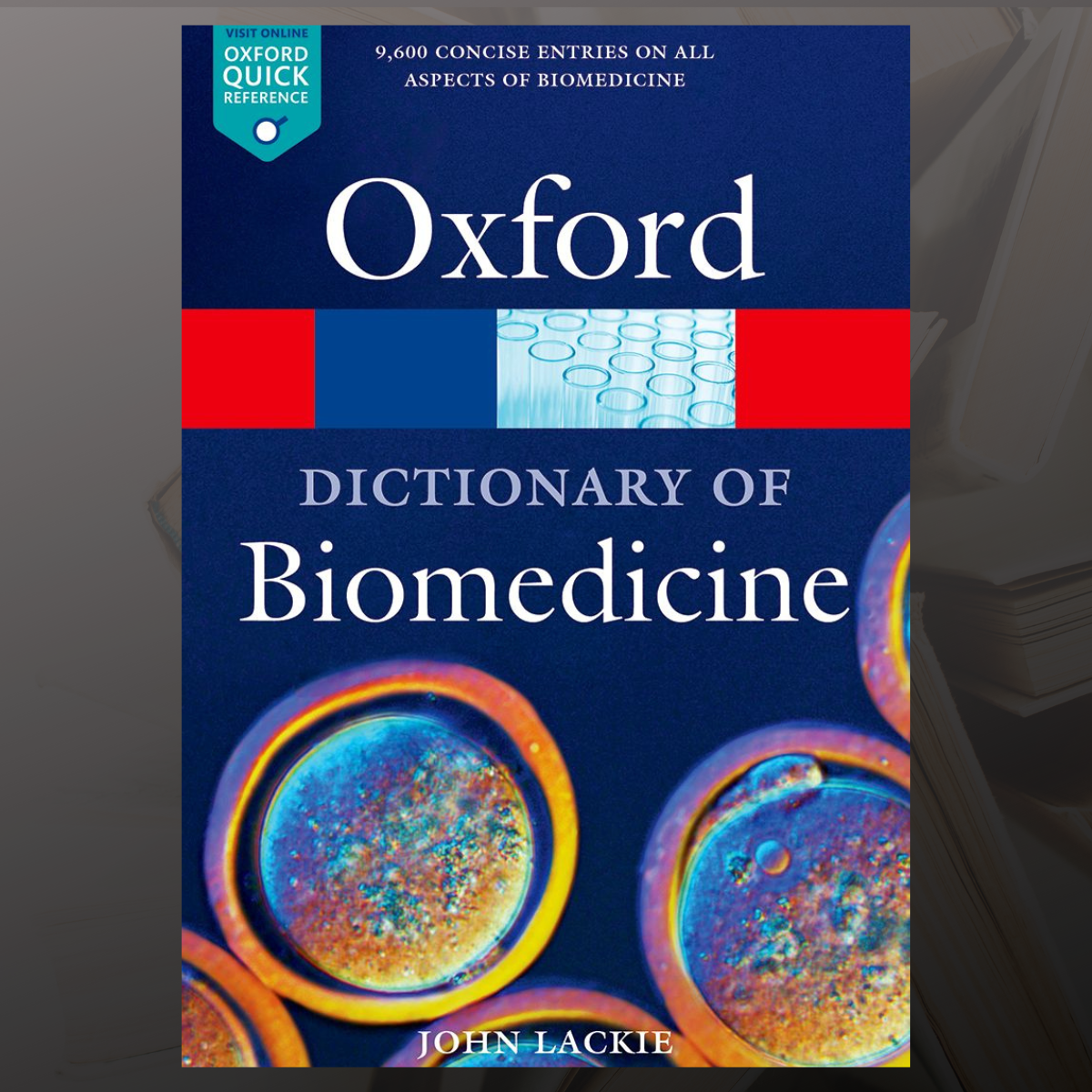 Library Resource & Reference:A Dictionary of Biomedicine